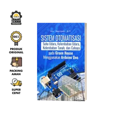 Sistem Otomatisasi Suhu Udara, Kelembaban Udara, Kelembaban Tanah, Dan ...