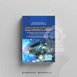 Aplikasi Internet Of Things (IoT) Dengan ARDUINO Dan ANDROID “Membangun ...