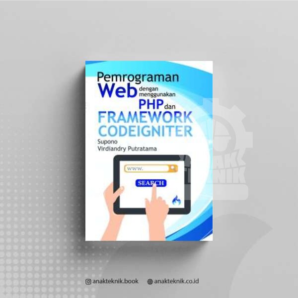 Pemrograman Web Dengan Menggunakan Php Dan Framework Codeigniter