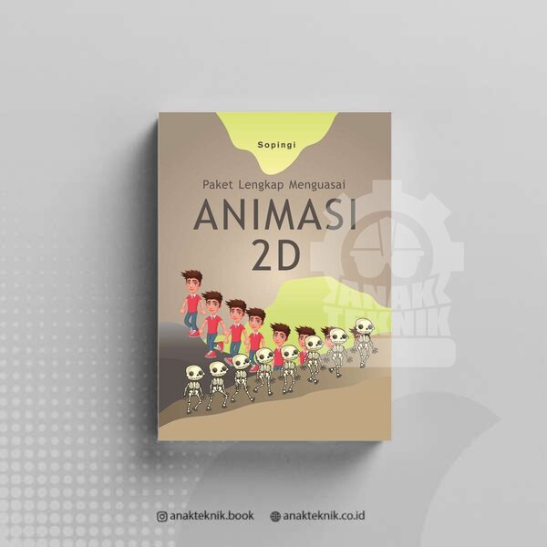 Buku Paket Lengkap Menguasai Animasi 2D