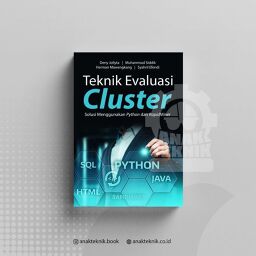 Teknik Evaluasi Cluster Solusi Menggunakan Python Dan RapidMiner