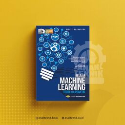 Belajar Machine Learning Teori Dan Praktek + CD