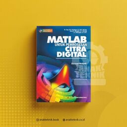 Buku Matlab untuk Pemrosesan Citra Digital + CD