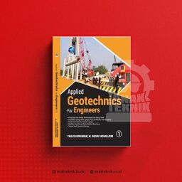 Applied Geotechnics For Engineers Edisi 1
