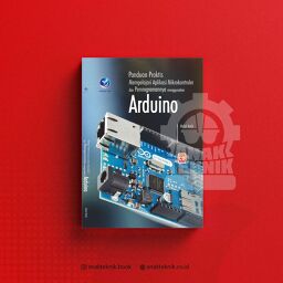 Panduan Praktis Mempelajari Aplikasi Mikrokontroler Dan Pemrogramannnya ...