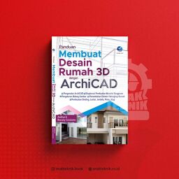 Panduan Membuat Desain Rumah 3D Dengan Archicad