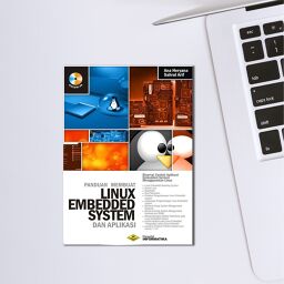 Panduan Membuat Linux Embedded System & Aplikasi