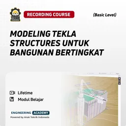 Modeling TEKLA Structures untuk Bangunan Bertingkat