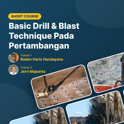 Basic Drill & Blast Technique Pada Pertambangan