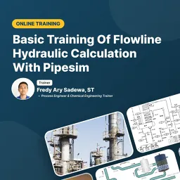 Basic Training of Flowline Hydraulic Calculation