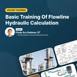 Training Flowline Hydraulic Calculation For Basic
