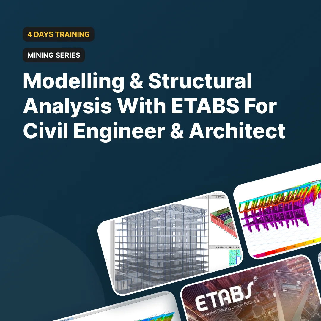Modelling & Structural Analysis with ETABS for Civil Engineer